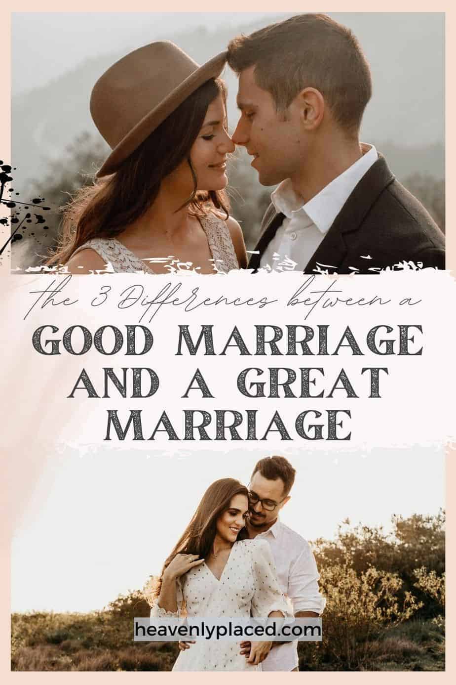 The 3 Differences Between a Good Marriage and a Great Marriage ...