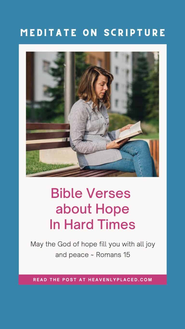 32 Bible Verses About Hope In Hard Times | Heavenly Placed