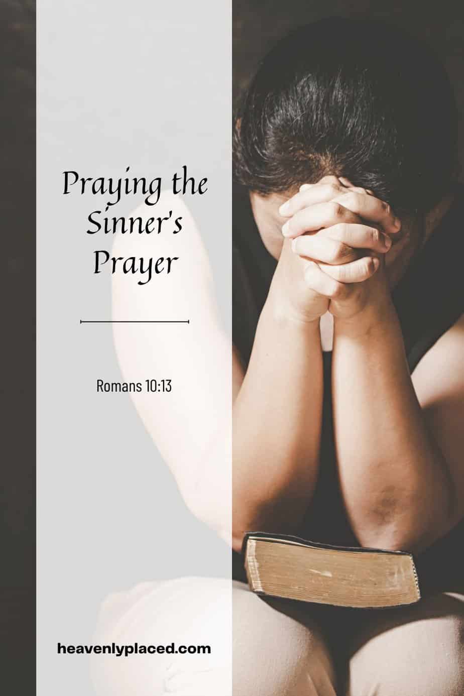 What Is The Sinner's Prayer For Salvation | Heavenly Placed