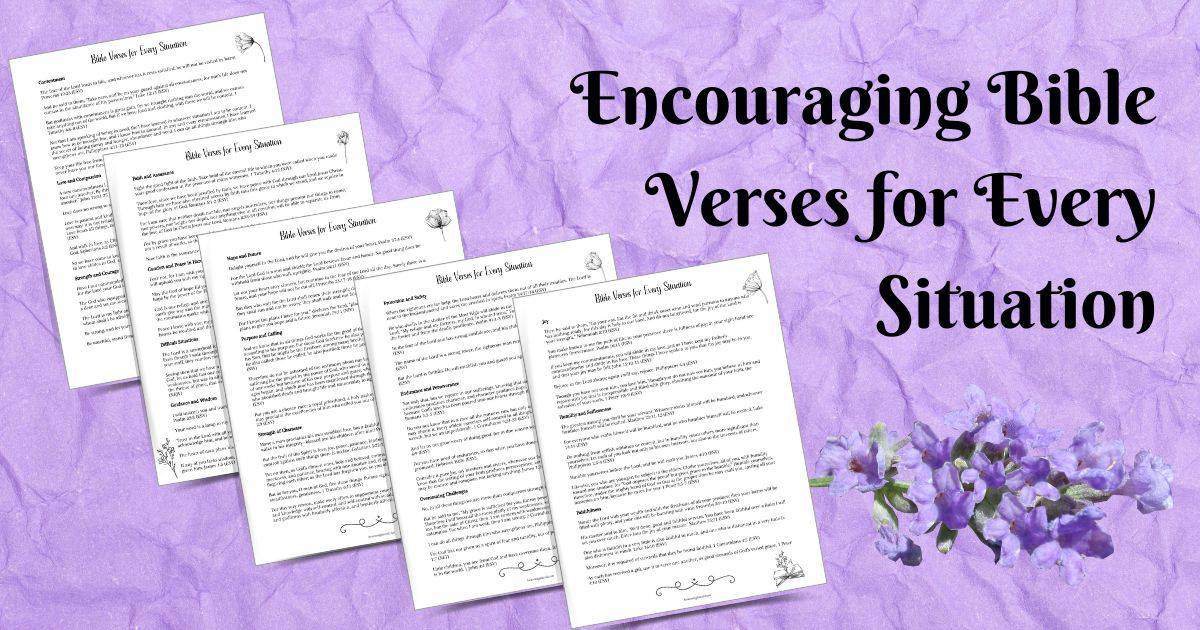 My Favorite Encouraging Bible Verses for Every Situation | Heavenly Placed